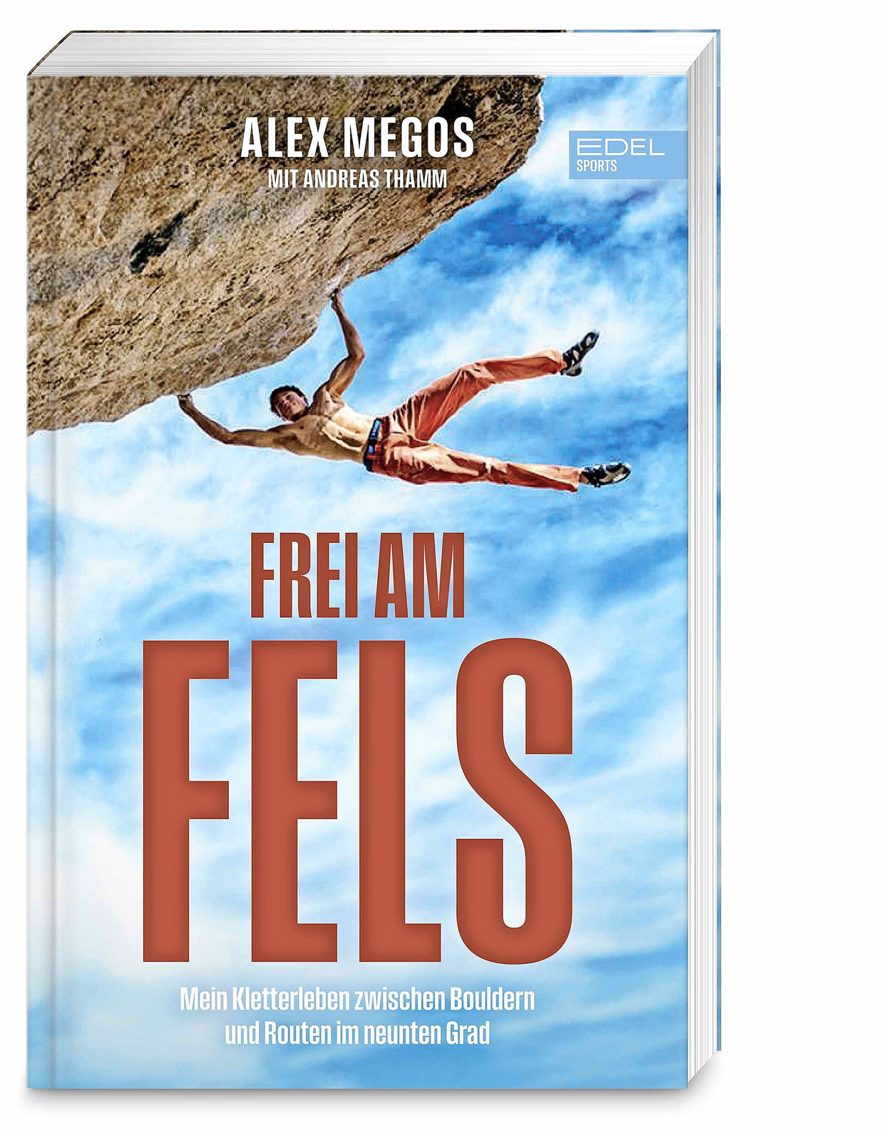 Frei am Fels: Rezension des Buches über das Kletterleben von Alex Megos ...